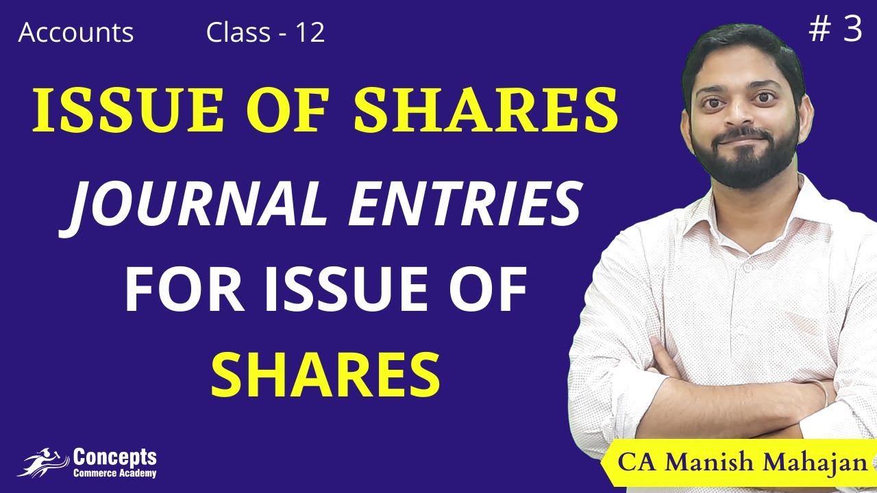 JOURNAL ENTRY for Issue of SHARE CAPITAL | How to record issue of ...