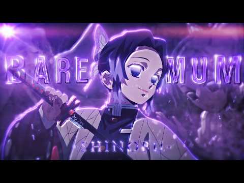 Shinobu - Bare minimum [EDIT/AMV] 4K