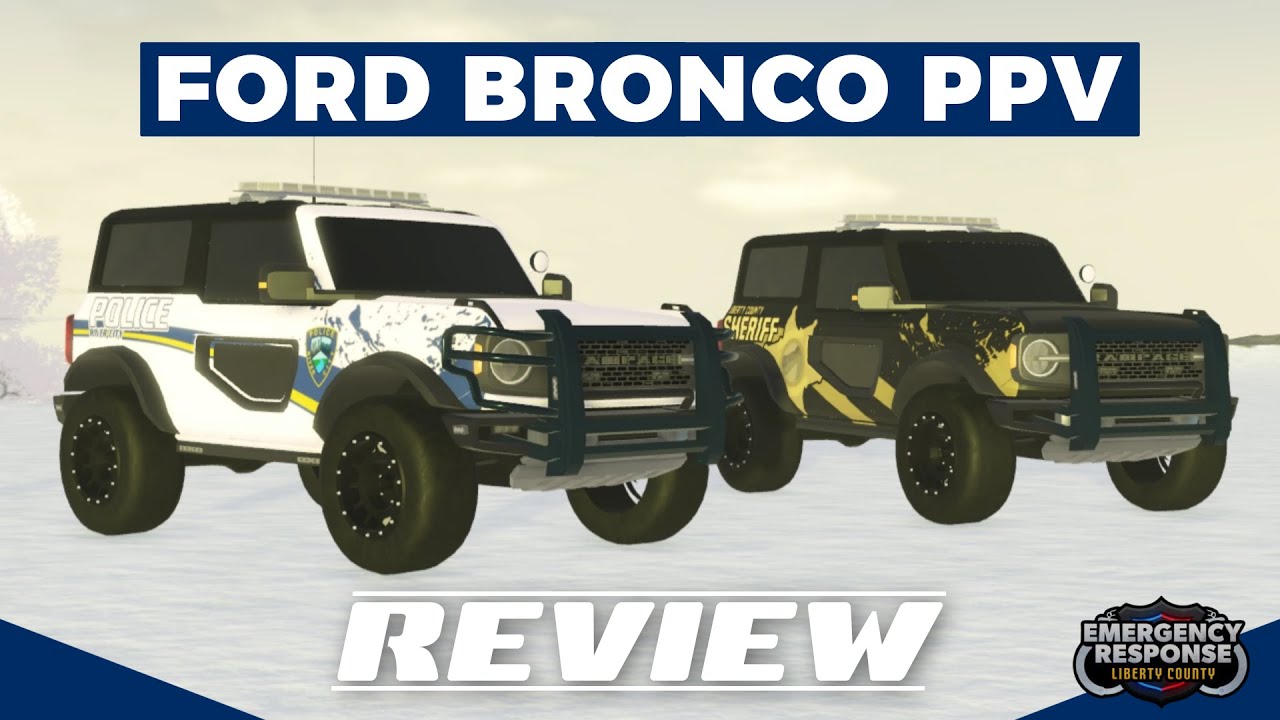 Off-road Enforcement Duty : 2021 Ford Bronco Police | ER:LC Reviews ...