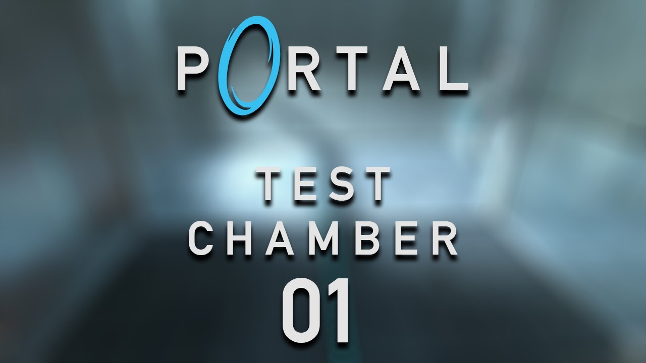 Portal - Test Chamber 01 [Gameplay Walkthrough] 1080p 60 fps - YouTube