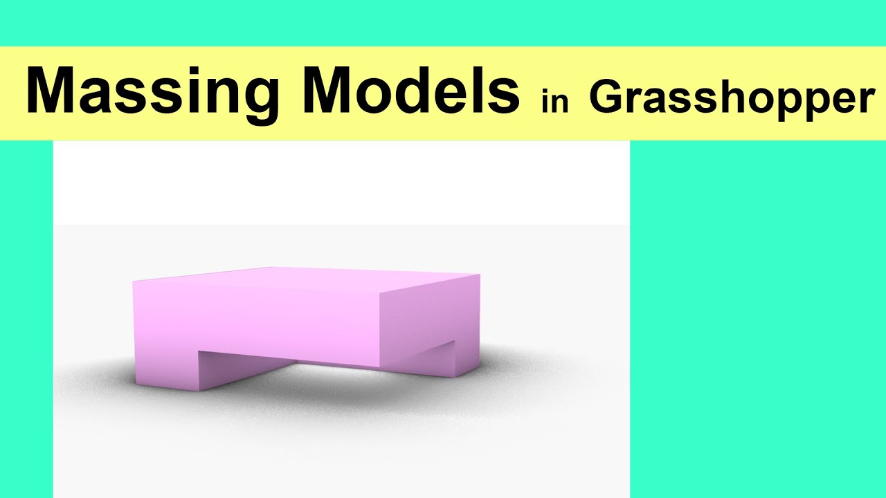 Massing Models in Grasshopper - YouTube