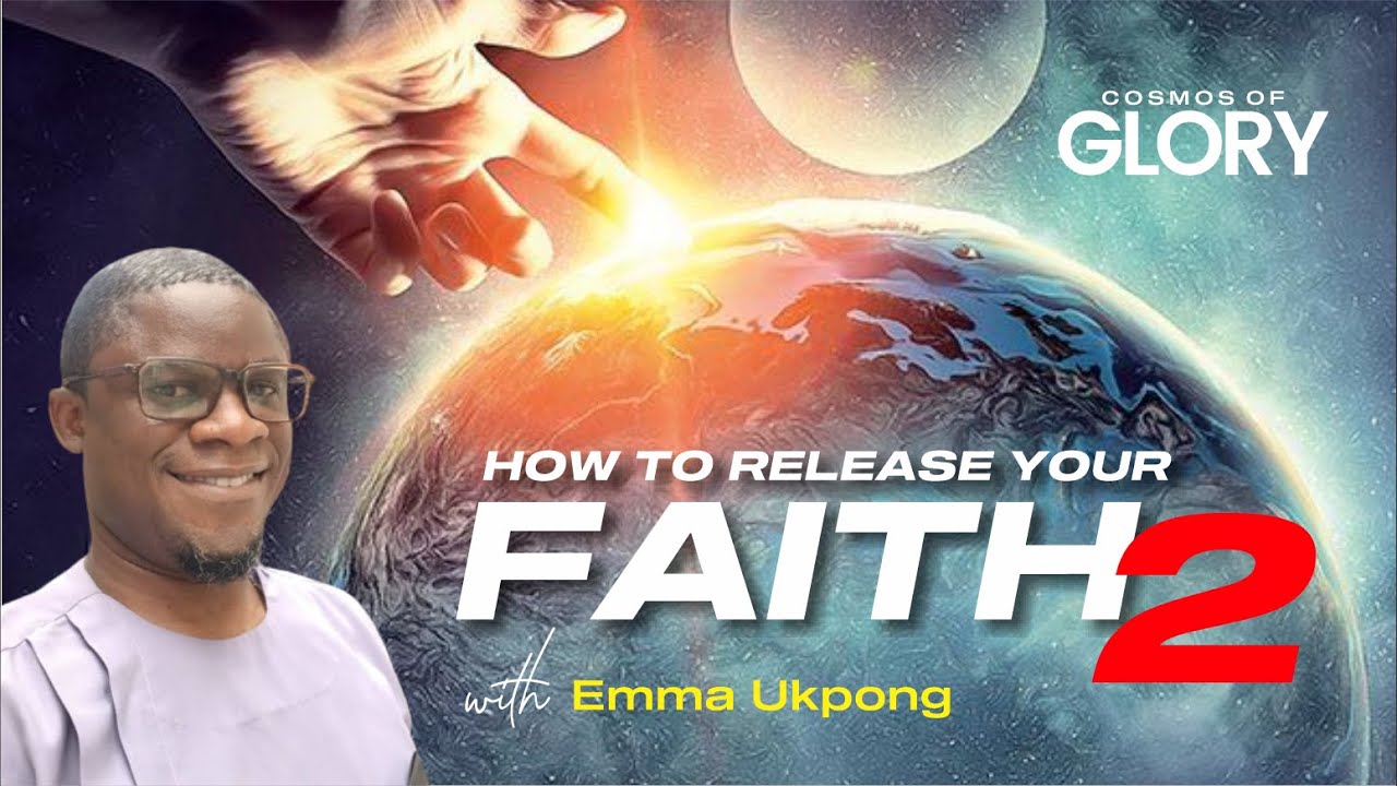 How To Release Your Faith #2 - YouTube