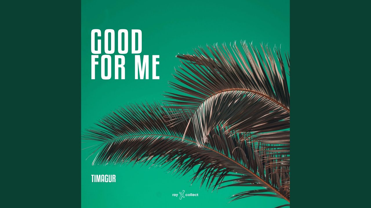 Good For Me - YouTube
