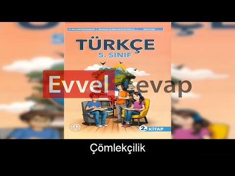Çömlekçilik Metni Etkinlik Cevapları (5. Sınıf Türkçe)