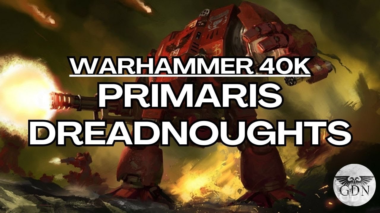 Warhammer 40k Lore - Primaris Dreadnoughts (Redemptor, Brutalis ...