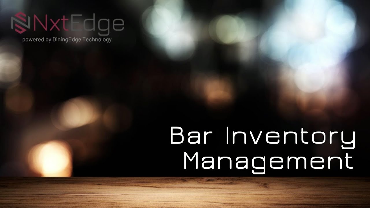 Simplify your bar inventory management with Nxtedge Bar Inventory ...