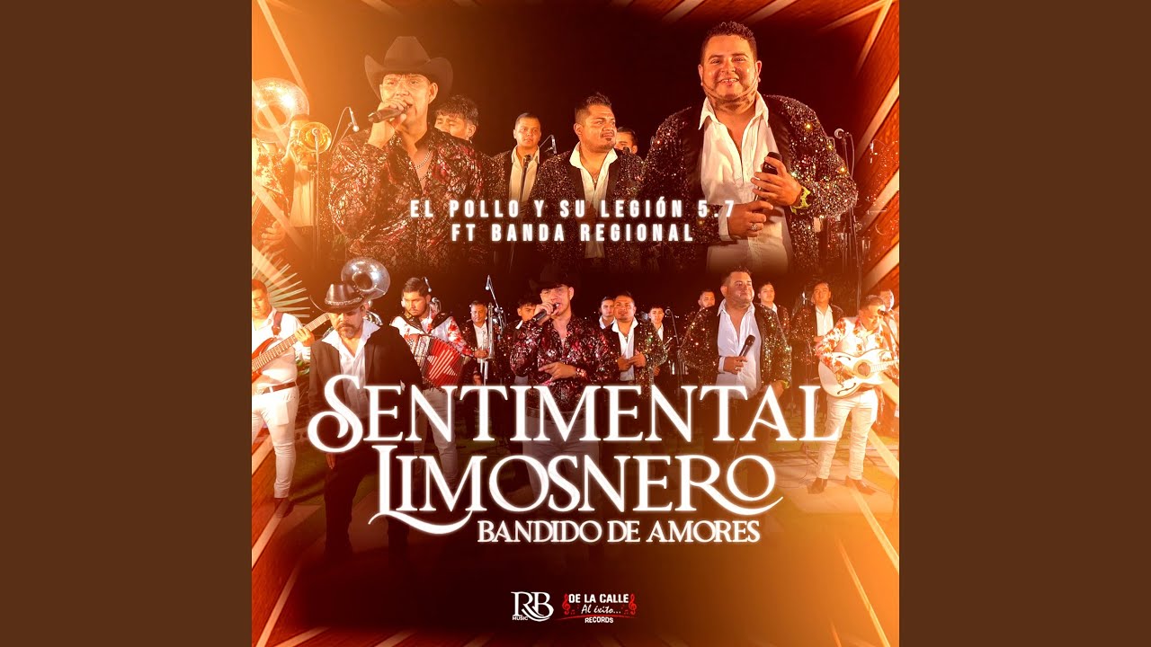 Sentimental / Limosnero / Bandido De Amores - YouTube Music
