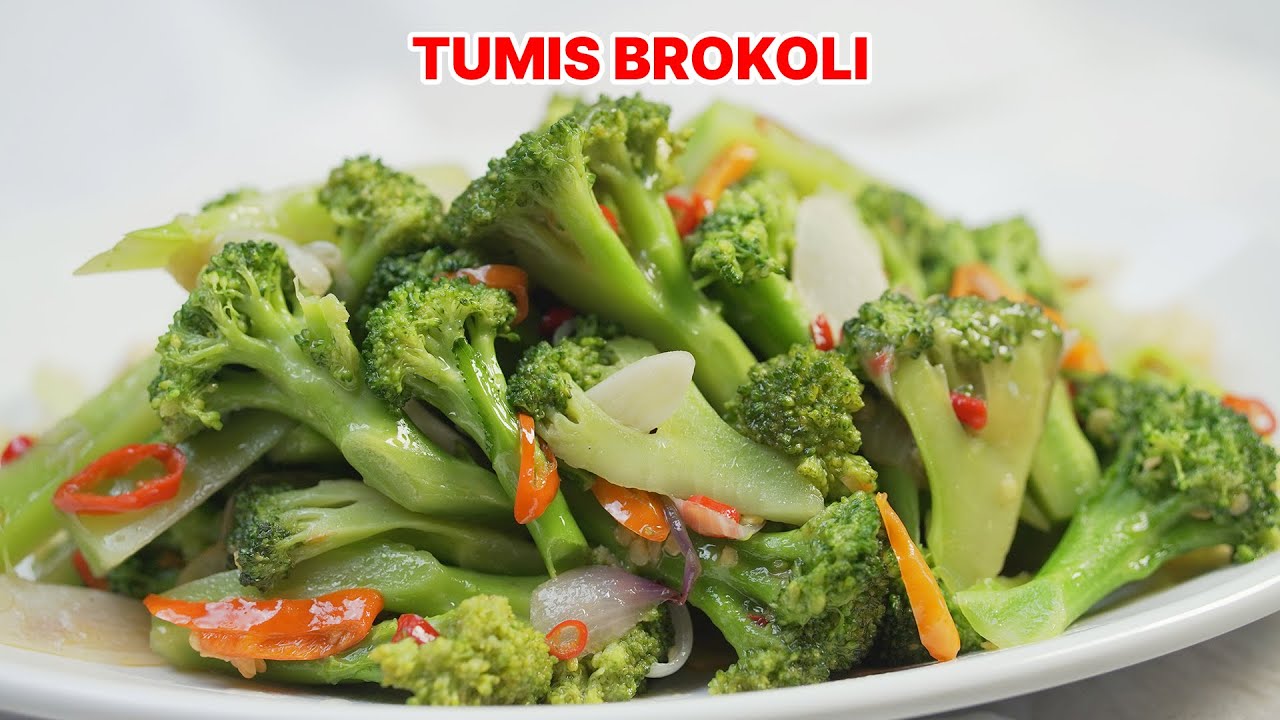 Resep Masak Tumis Brokoli, Simpel dan Enak - YouTube