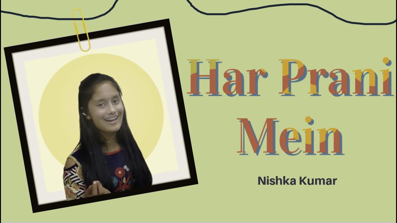 Har Prani Mein Rup (हर प्राणी में रूप तुम्हारा ) Cover by Nishka #AWGP ...