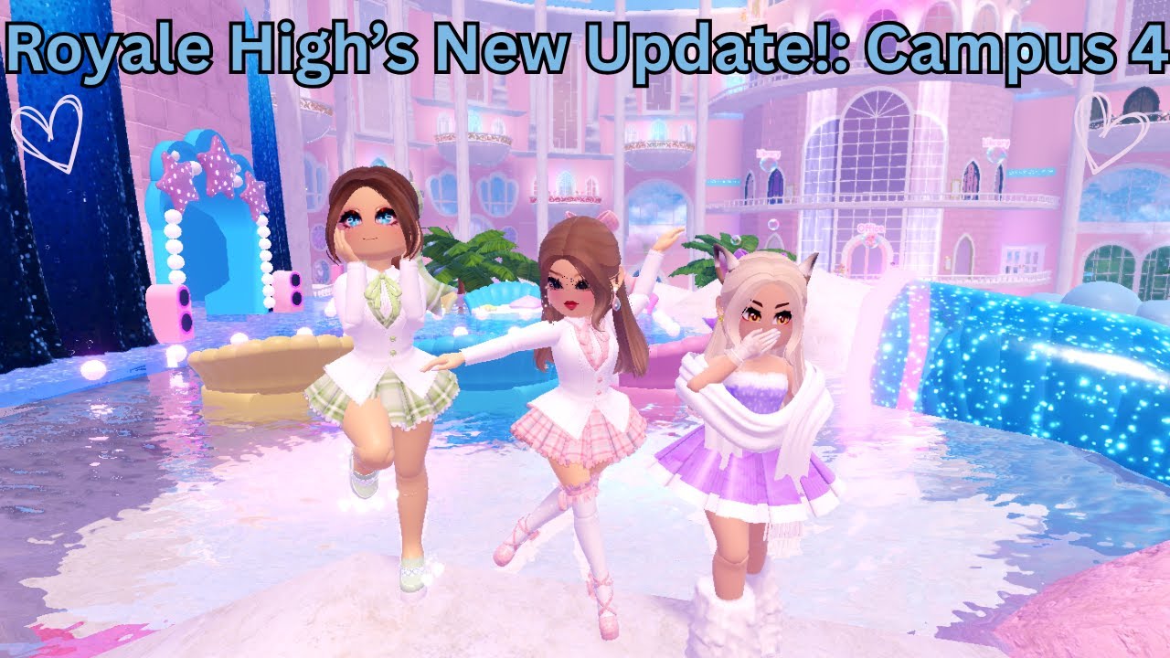 Royale High's New Update!: Campus 4! - YouTube