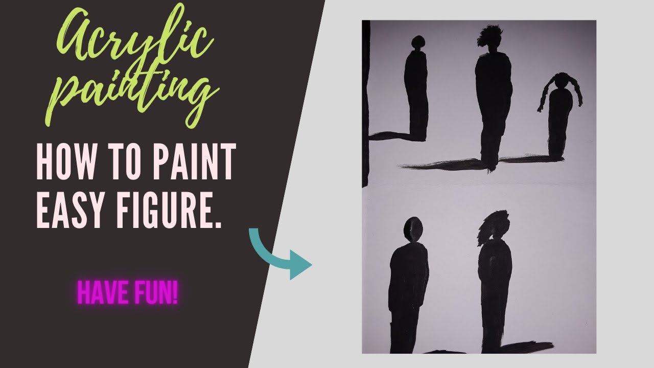 How to paint an easy figure with acrylic paint. Easy to Paint. - YouTube