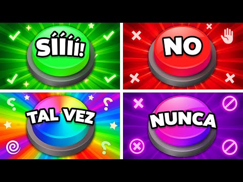 ¿SÍ, NO, TAL VEZ o NUNCA...? 🟢❌🟡🙅‍♂️ ¡Solo puedes elegir un botón!