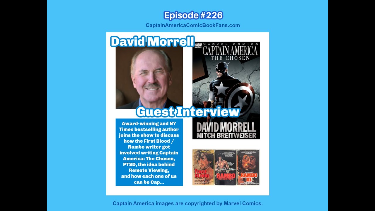 #226: Interview with Rambo Author David Morrell on Captain America: The ...