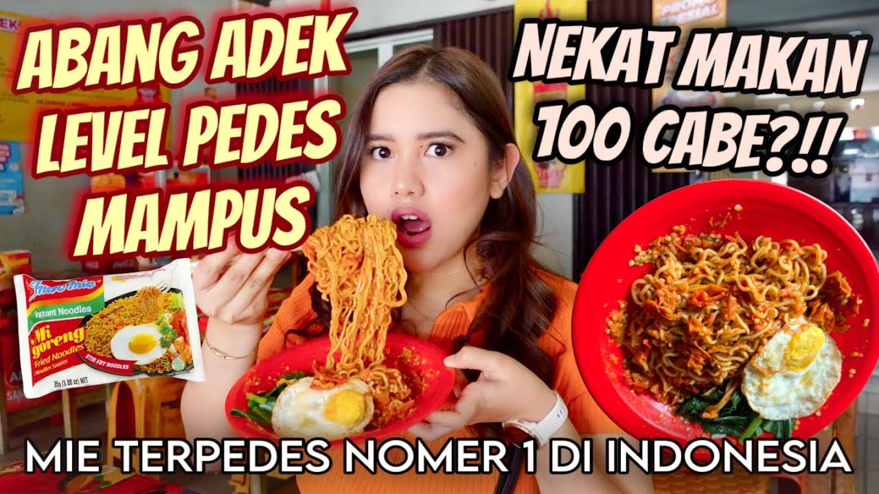 MIE ABANG ADEK 100 CABE PEDES MAMPUS!! NOSTALGIA BERUJUNG... - YouTube