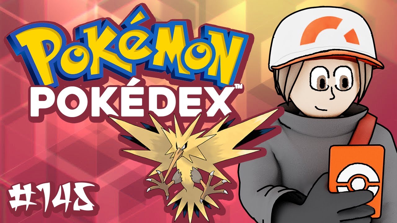 Pokémon Pokédex Number 145 Zapdos - YouTube