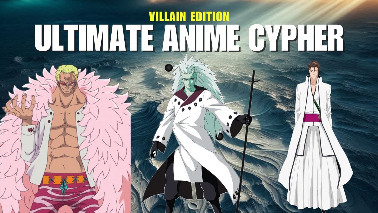 The Ultimate Anime Cypher (Villain Edition) - YouTube