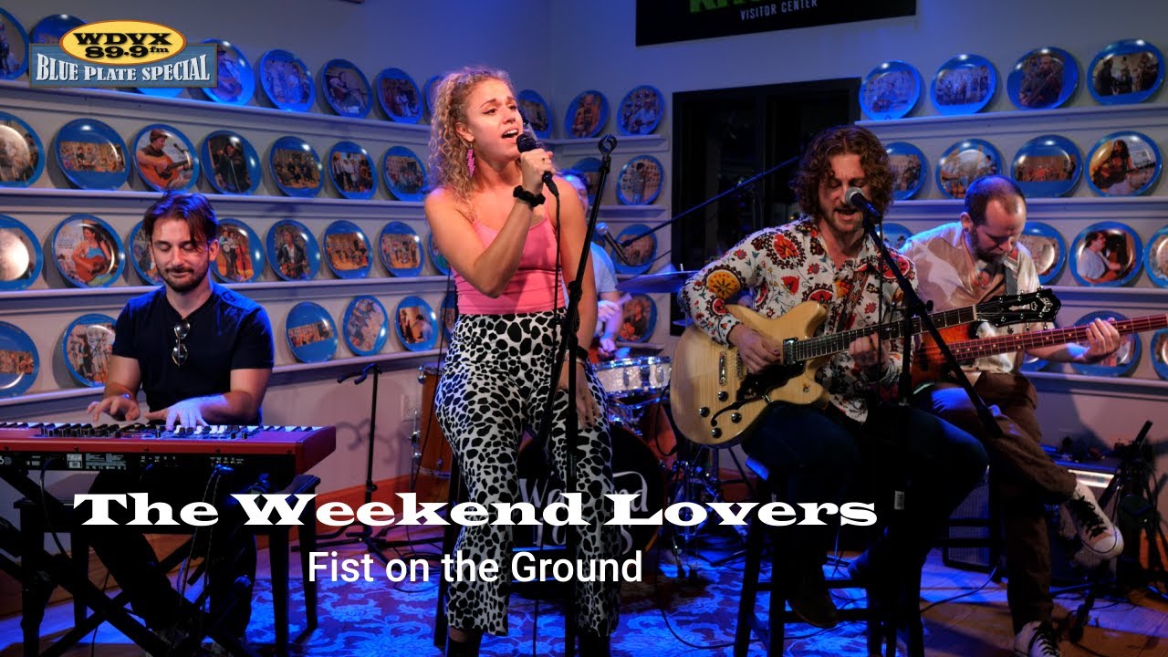 The Weekend Lovers - Fist on the Ground | WDVX Blue Plate Special - YouTube