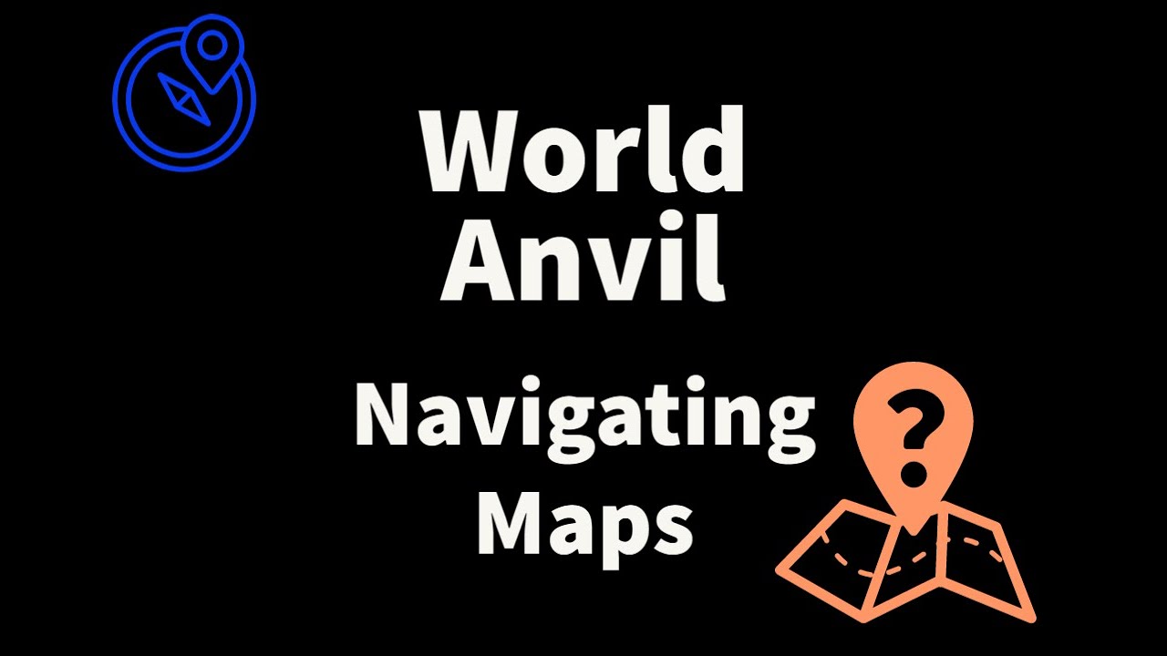 Navigating the World-Anvil Map - YouTube