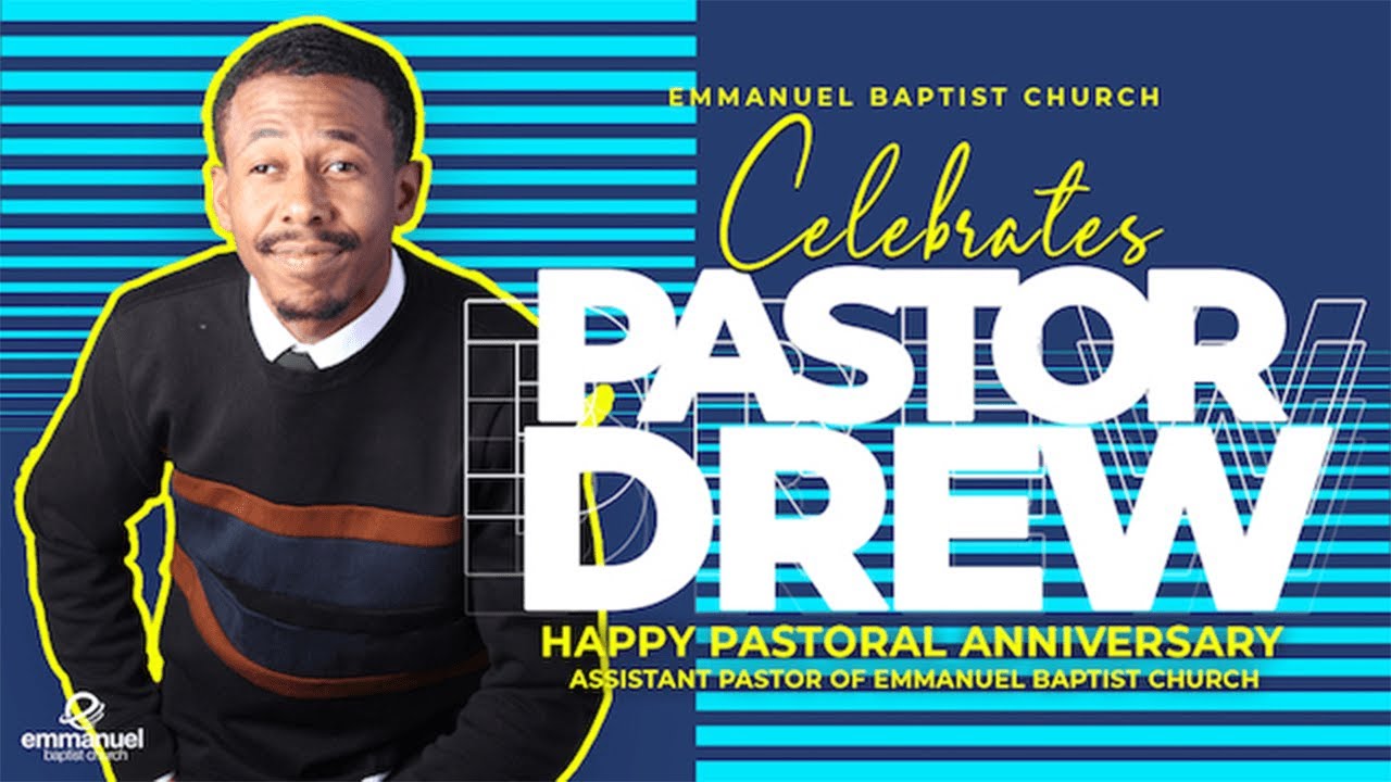 Happy Anniversary Pastor Drew - YouTube