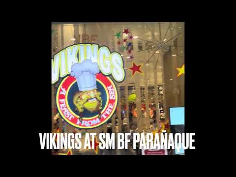 Vikings at SM BF Paranaque
