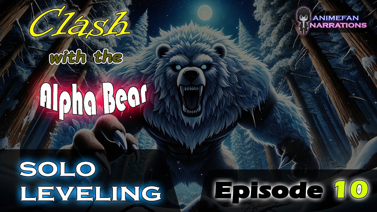 EP#010 | Shadow Army's First Battle: Confronting the Alpha Bear | Solo ...
