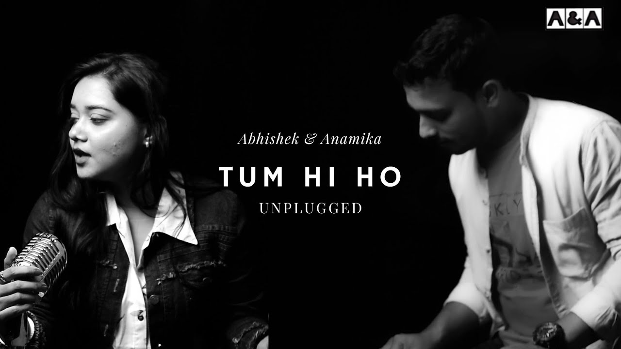 Tum Hi Ho| |Cover Song By Anamika| |Piano Abhishek| - YouTube