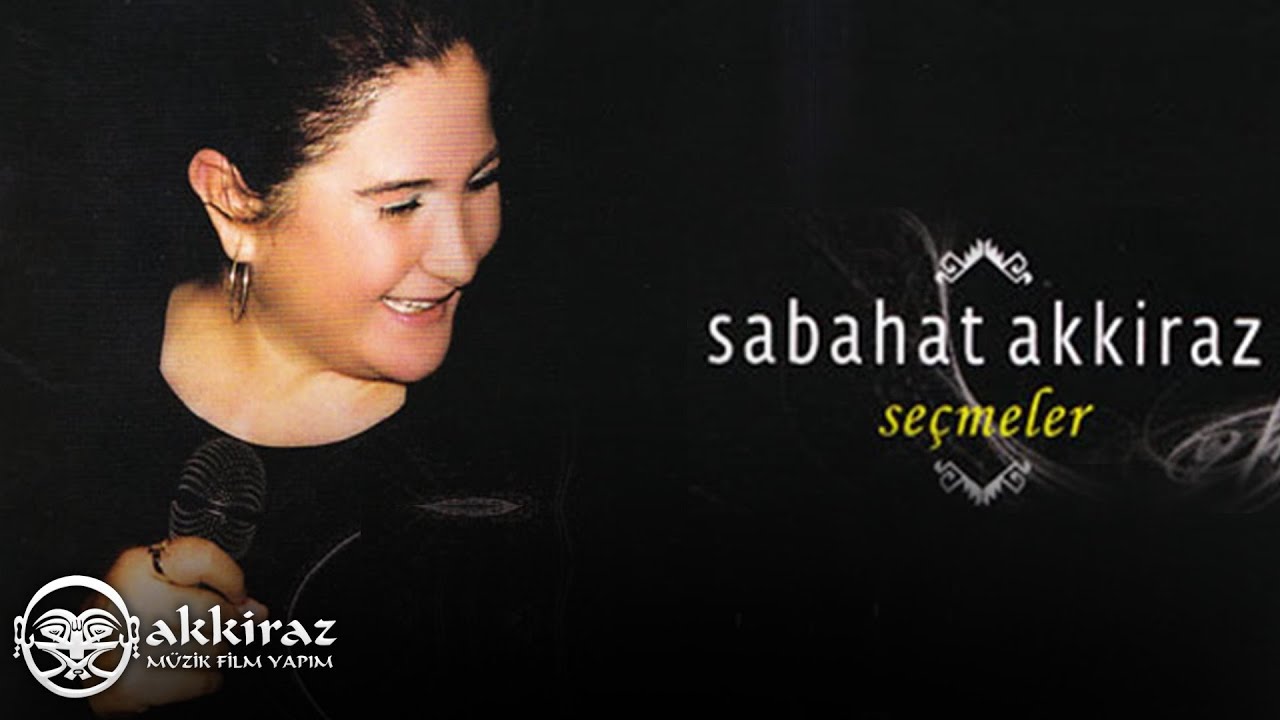 Sabahat Akkiraz - Oy Dağlar - YouTube