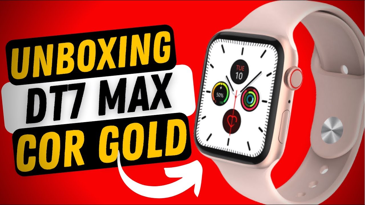 Smartwatch DT7 MAX ROSE GOLD UNBOXING, TUDO EM DETALHES. - YouTube