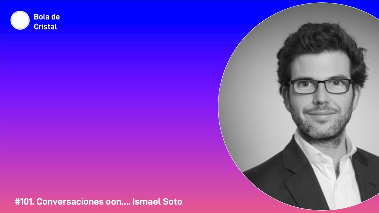 #101. Conversaciones con.... Ismael Soto - YouTube