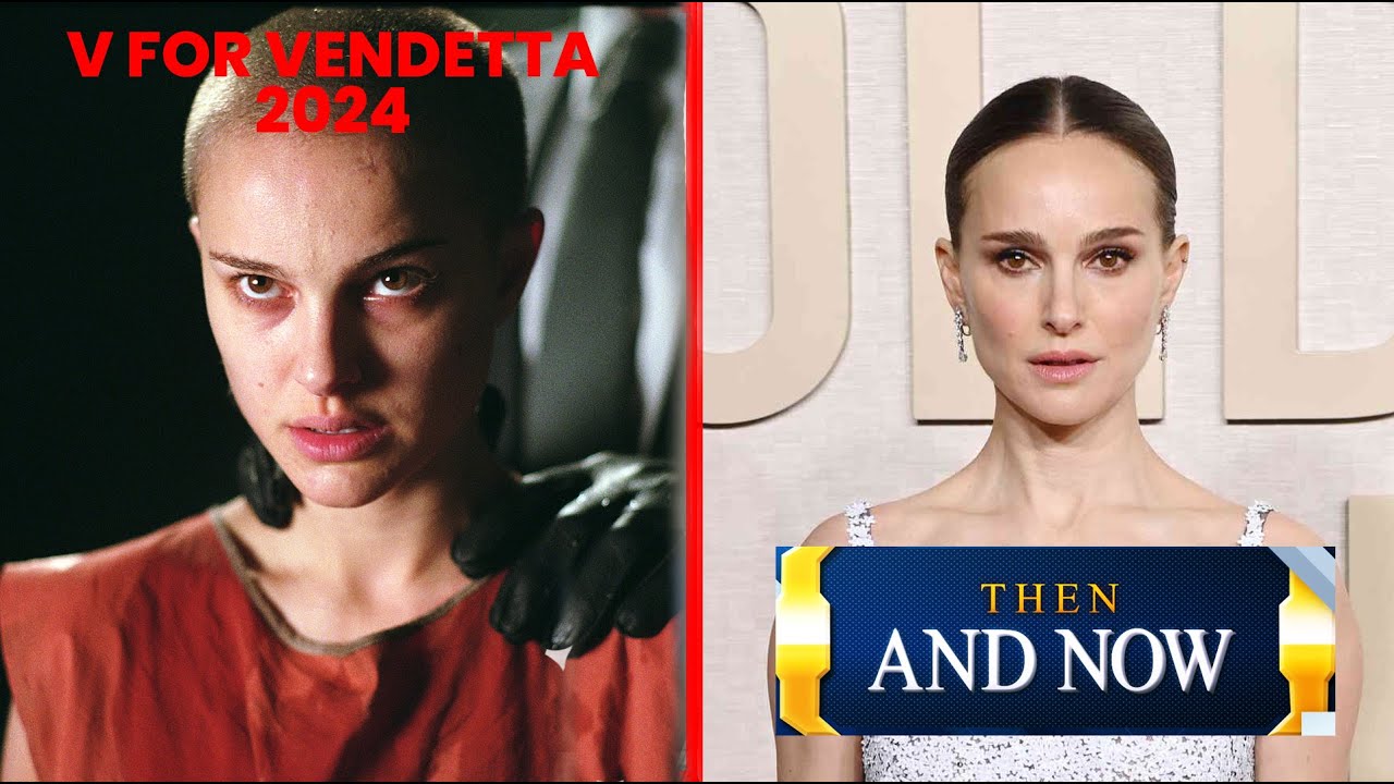 V For Vendetta Cast Then And Now 2024 How They Changed - YouTube