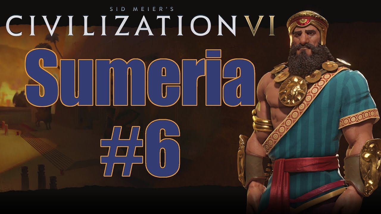 Civ VI - Scientific Sumeria - Deity - Part 6 - YouTube