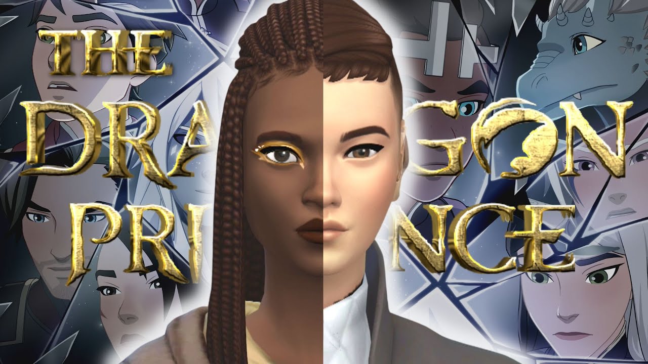 La série LE PRINCE DES DRAGONS + création SIMS 4 des personnages - YouTube