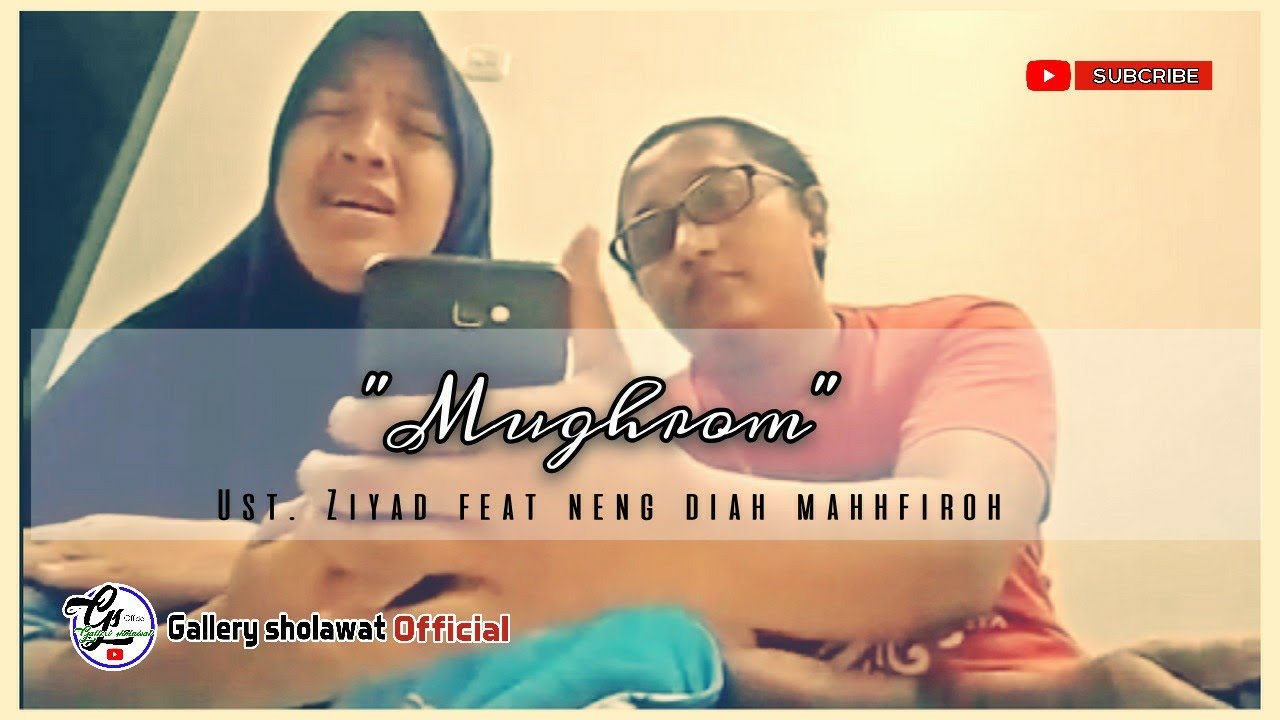 #Mughrom #cakziyad #feat #diahmaghfiroh MUGHROM - USTADZ ZIAD FEAT NENG ...