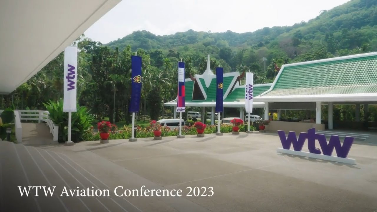 WTW Aviation Conference 2023 ‘Reconnecting the industry’ highlights ...