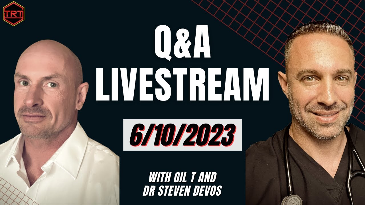 TRT Q&A Livestream with Gil T 06/10/2023 - YouTube