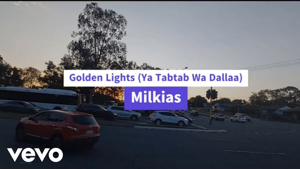 Milkias - Golden Lights (Ya Tabtab Wa Dallaa) (Official Music Video ...