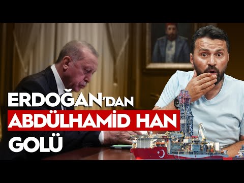 YENİ SONDAJ GEMİSİNE NİYE ABDÜLHAMİD HAN İSMİ VERİLDİ?