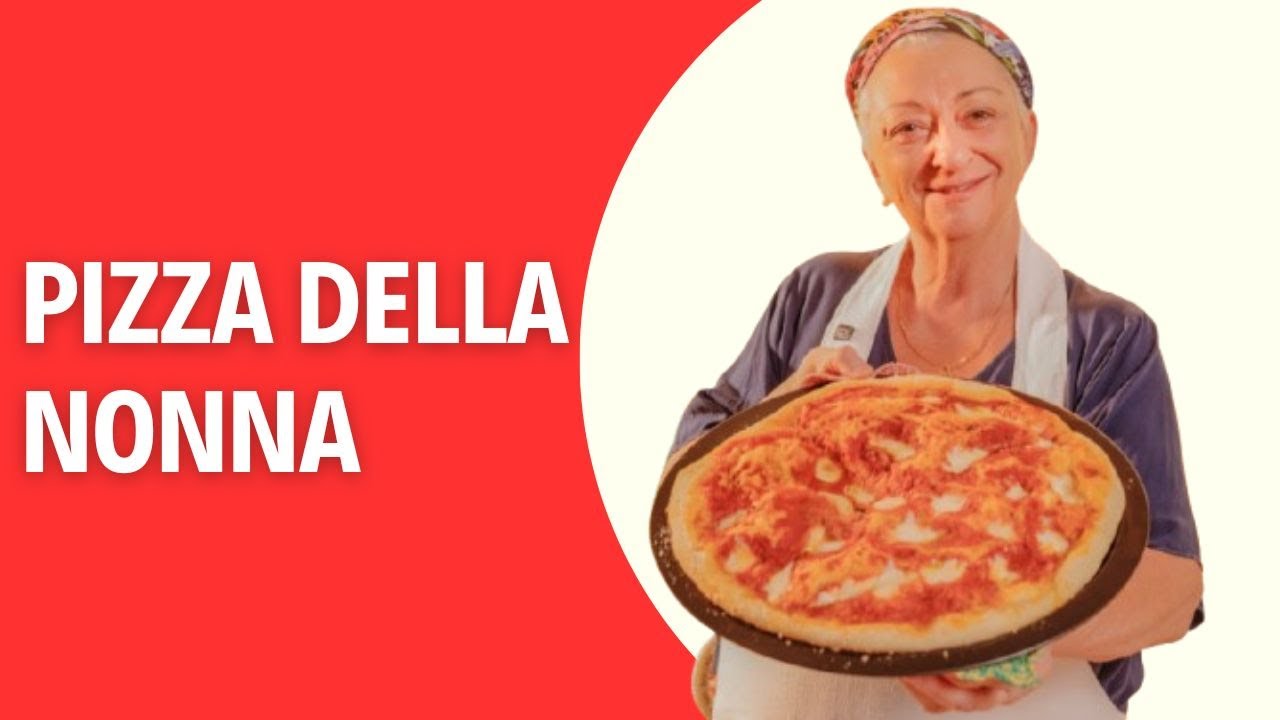 𝗥𝗜𝗖𝗘𝗧𝗧𝗔 𝗣𝗜𝗭𝗭𝗔 𝗗𝗘𝗟𝗟𝗔 𝗡𝗢𝗡𝗡𝗔 🍕 😍 𝗟𝗲𝗴𝗴𝗶 𝗾𝘂𝗶 per prepararla 👇 - YouTube