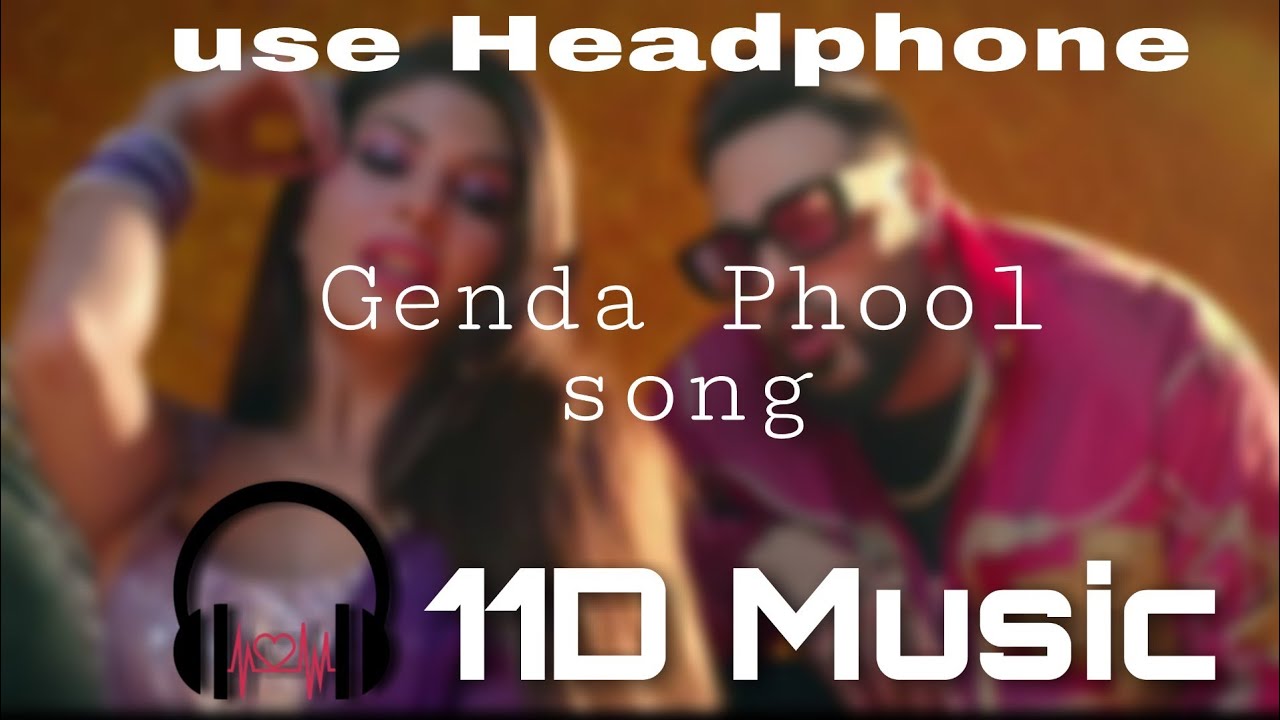 Genda Phool Song 2020 | 11D Songs | Genda Phool 11D Audio | Badshah ...