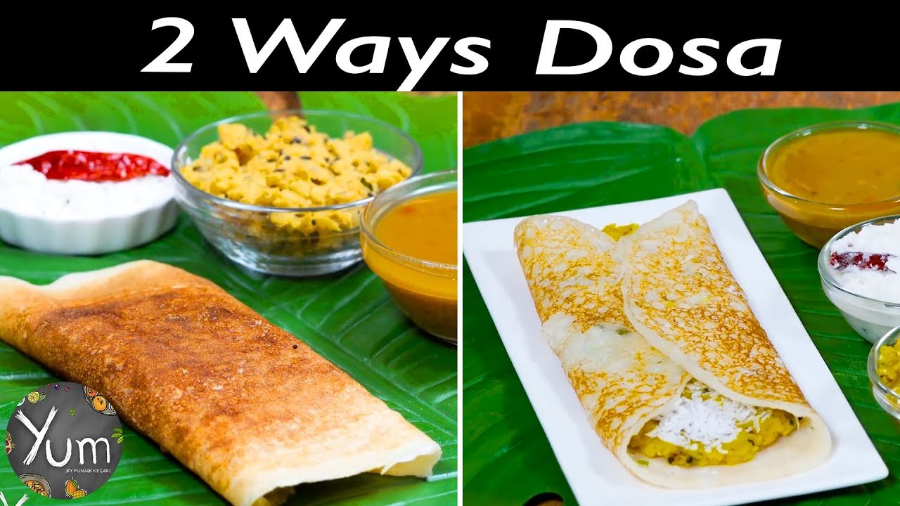 2 Ways Dosa - YouTube