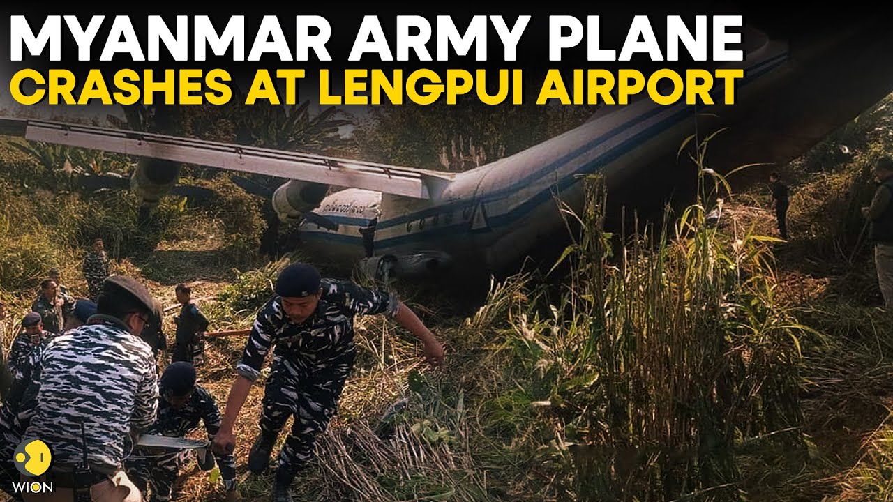 Myanmar Plane Crash: Myanmar Army plane crashes at Lengpui airport I ...