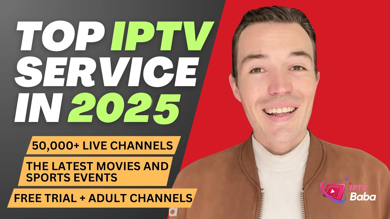 Watch this if you Need Top IPTV Service Provider for 2025 4K +25000 Live Channels - YouTube