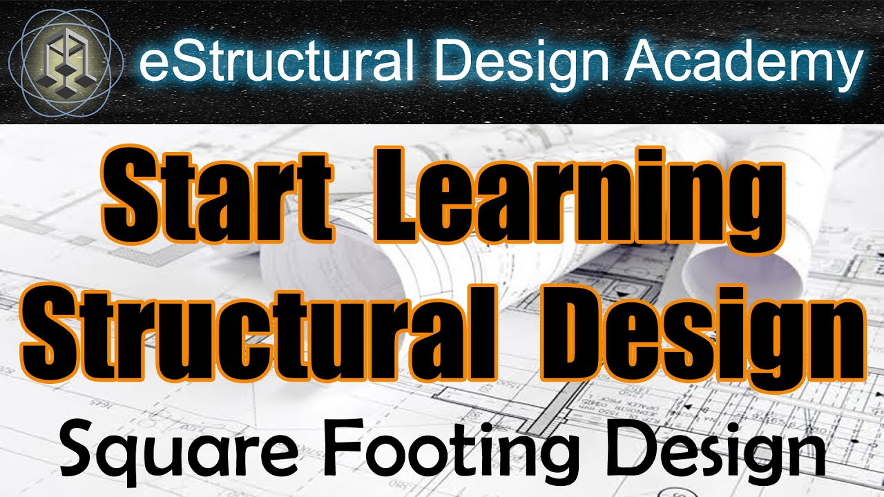 How To Design an Isolated Square Footing Using LRFD - Start Learning ...