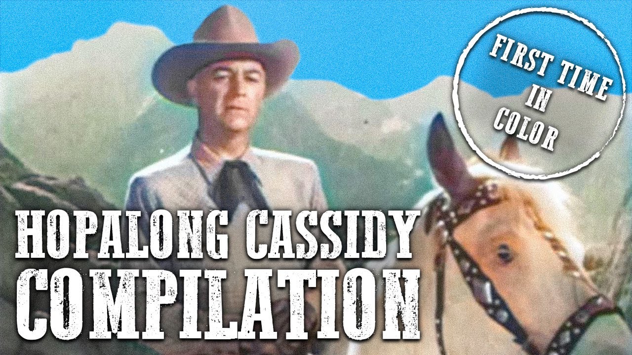 Hopalong Cassidy Compilation | COLORIZED | Western TV - YouTube