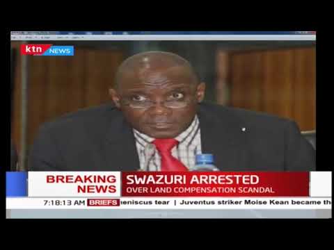 BREAKING NEWS: Ex-NLC chair Swazuri, other officials arrested over land compensation scandal
