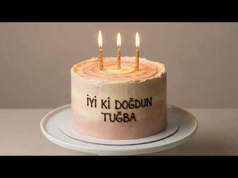 İyi Ki Doğdun Tuğba 🎂 | İsme Özel Doğum Günü Şarkısı