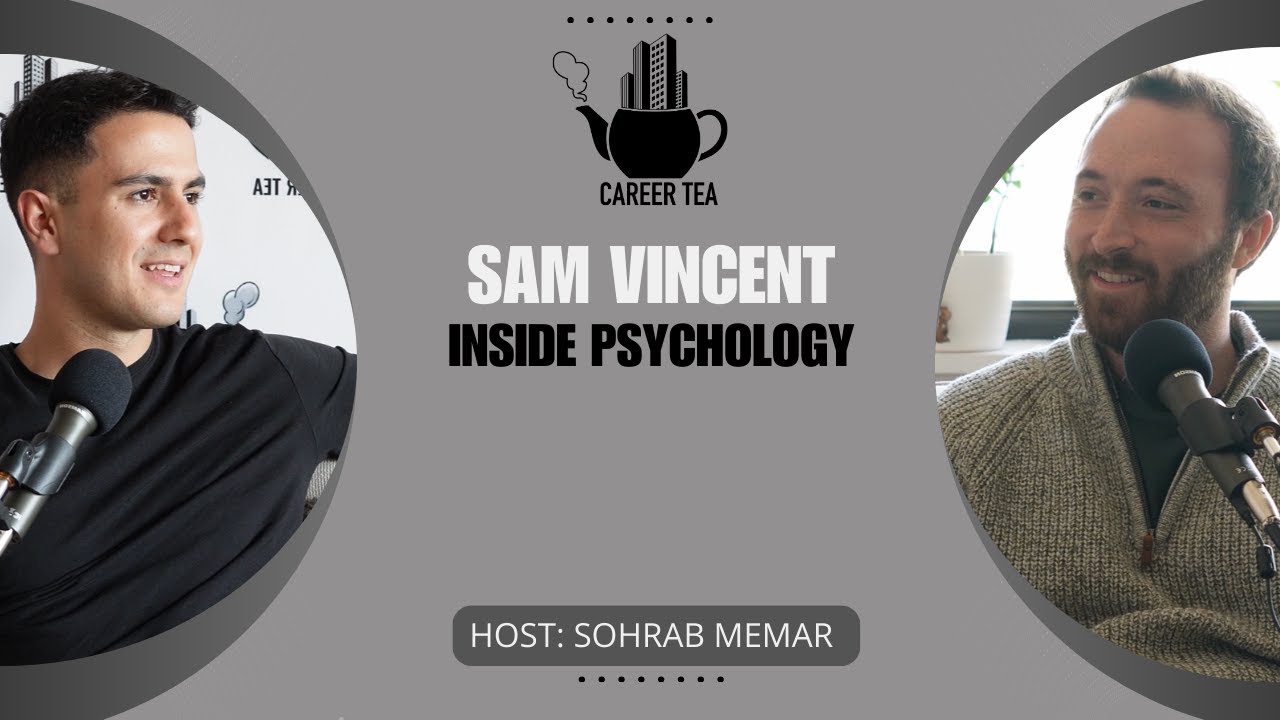 Inside Psychology: Sam Vincent's Journey Through Internships and Grad ...