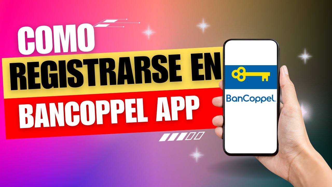 como registrarse en bancoppel movil | Como registrarse en la App ...
