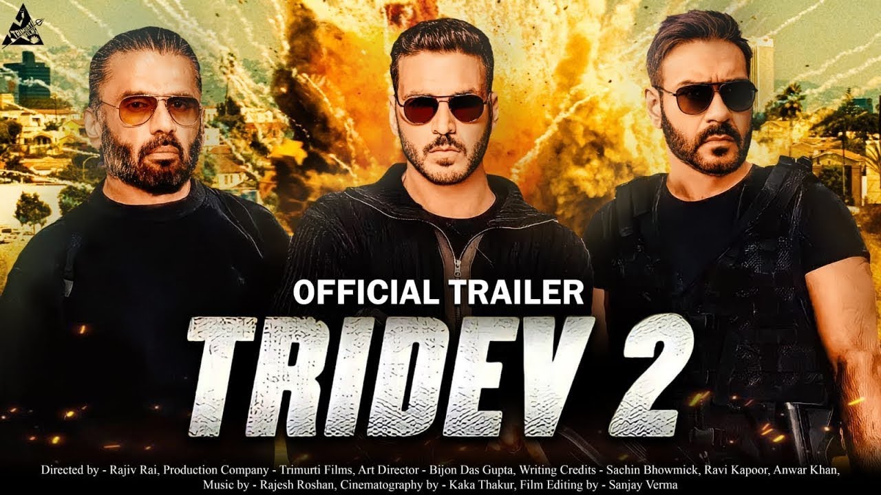 Tridev 2 | Mouni Roy | Sunil shetty | Ajay Devgn | Rajiv Roy | 31 ...