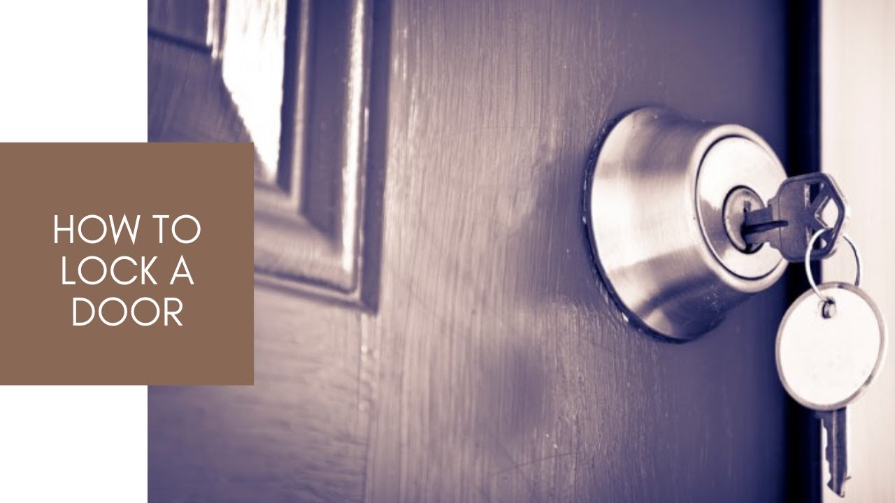 How to lock a door - YouTube